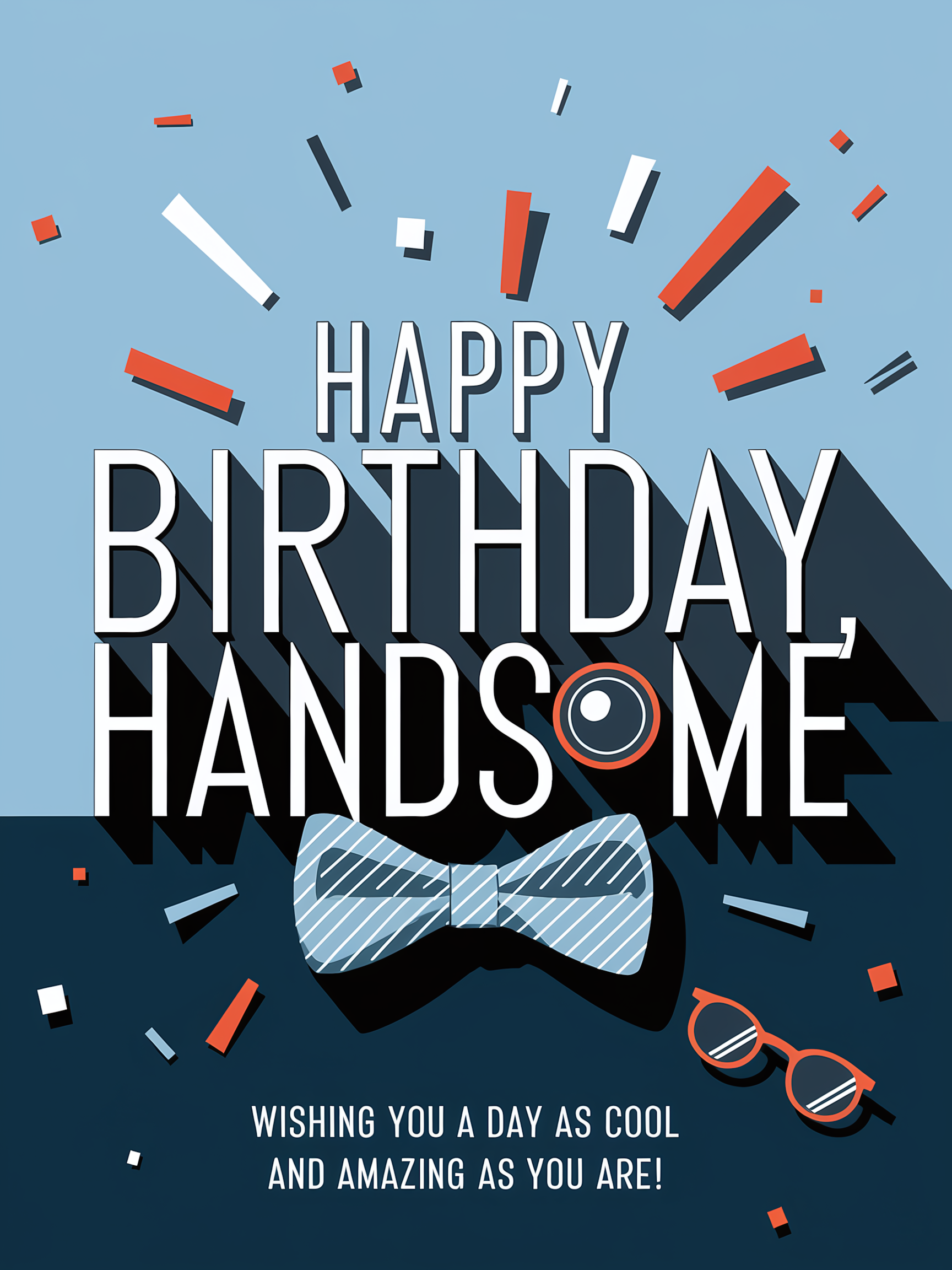 24 Free “Happy Birthday Handsome” Designs for the Special Man in Your Life