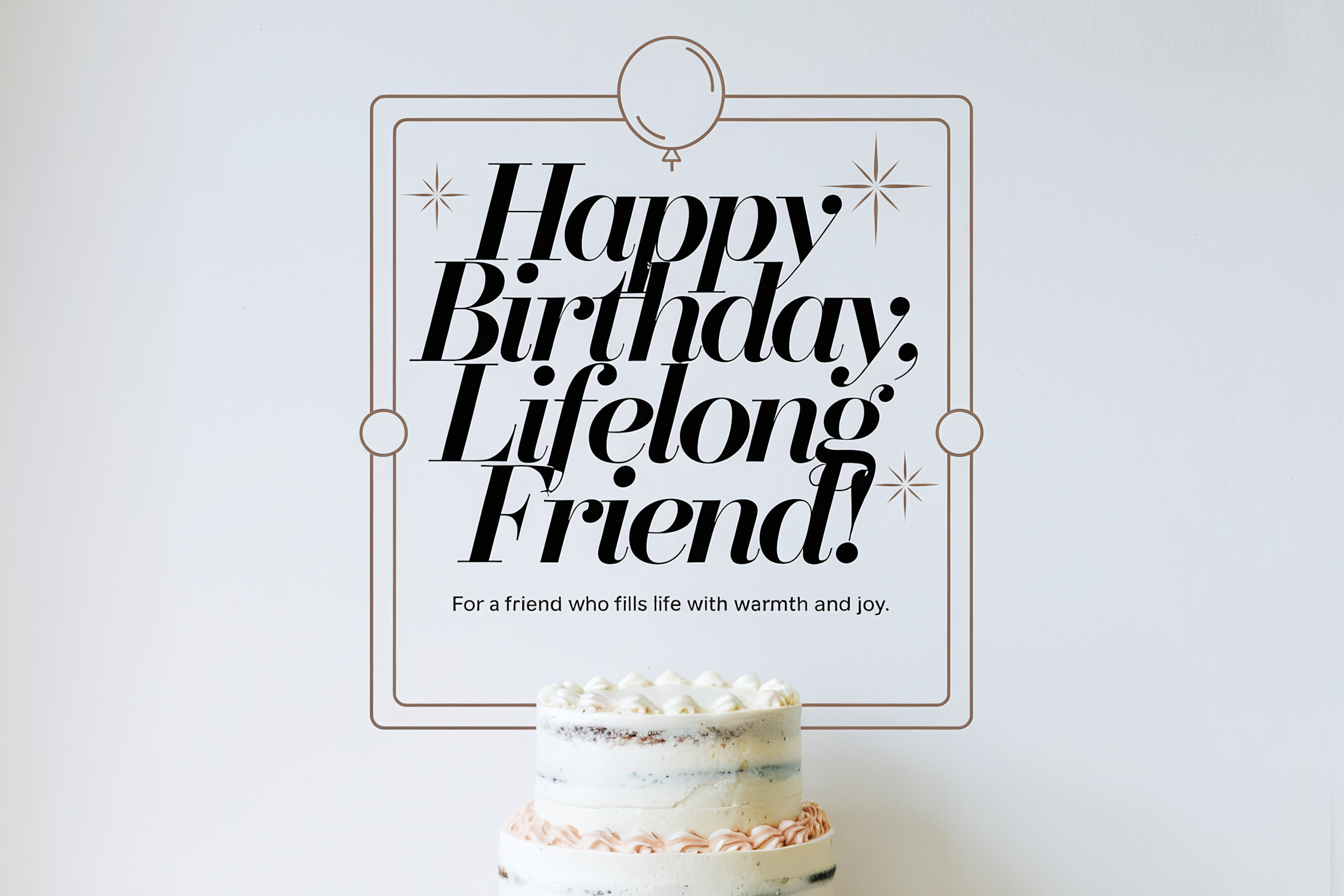 Free Download Happy Birthday Card for a Lifelong Friend