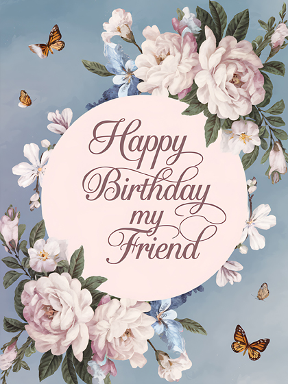 Free Happy Birthday My Friend Floral