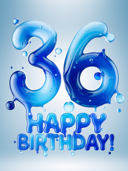 Free 36th Birthday Water Splashes